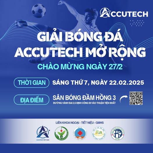 GIẢI BÓNG ĐÁ ACCUTECH MỞ RỘNG 2025 - Công ty Cổ Phần Accutech Việt Nam