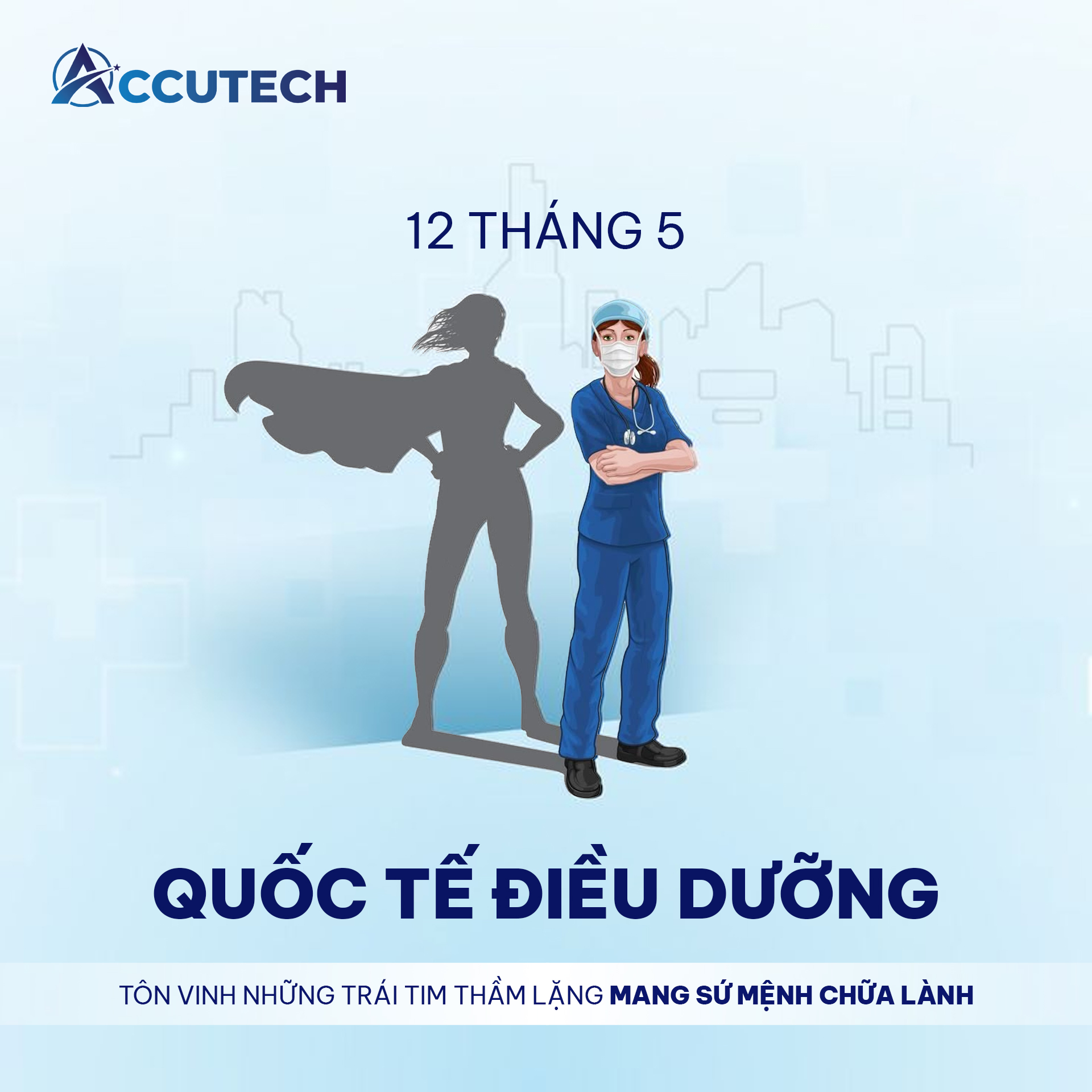 Accutech Việt Nam chúc mừng ngày Quốc tế điều dưỡng 12/5 - Công ty Cổ ...